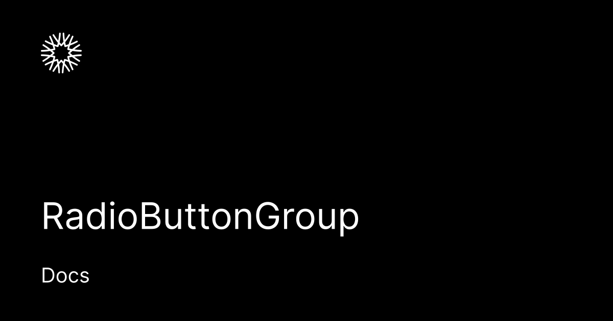 RadioButtonGroup | Waku